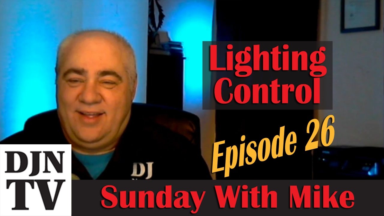 Who Controls The Lighting? Should The DJ? | Sunday With Mike | #DJNTV ...