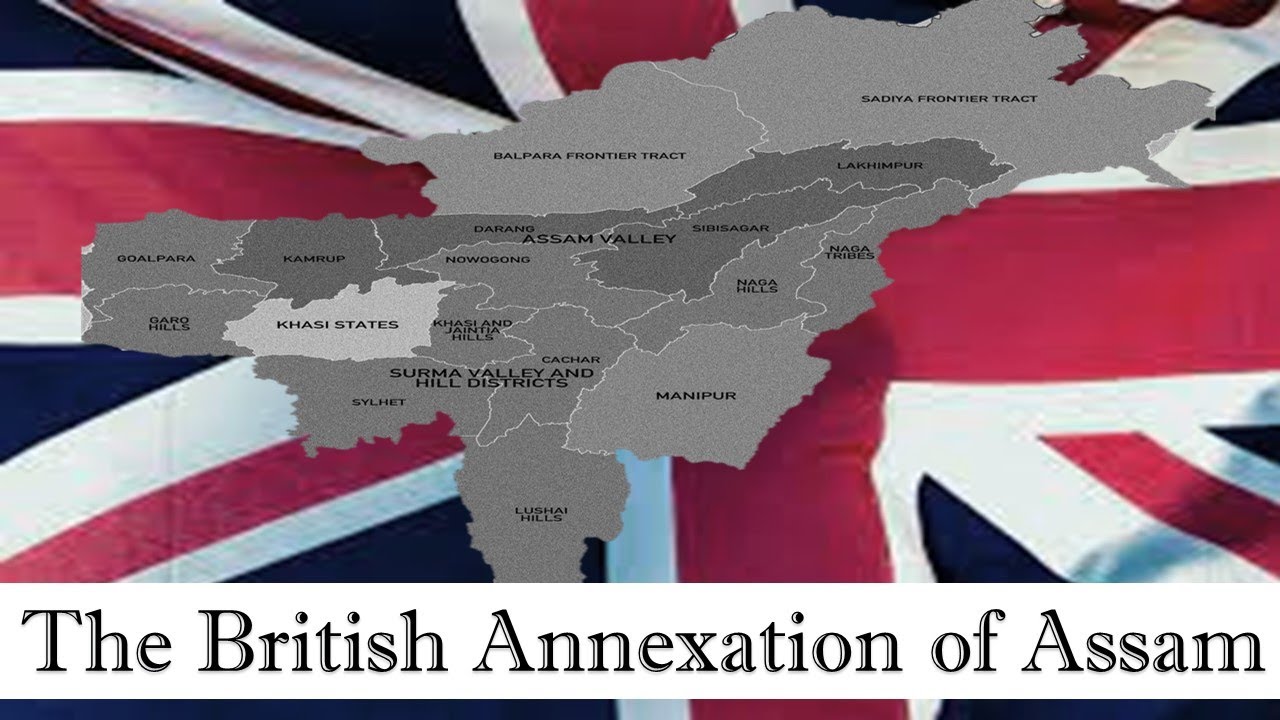 The British Annexation of Assam - YouTube