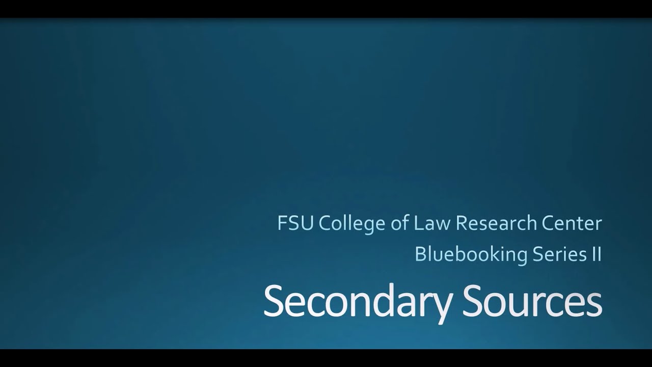 Bluebooking Series Part 2 - Secondary Sources - YouTube