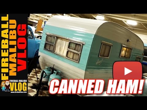 1954 Jewel CANNED HAM Vintage Trailer! - Fireball Malibu Vlog 525 - YouTube