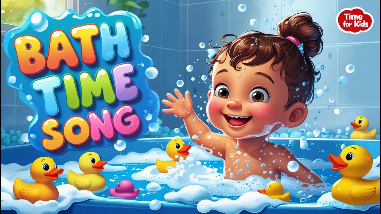 Bath Time Song for Kids | Fun Bubble Bath Nursery Rhyme | TIME FOR KIDS ...