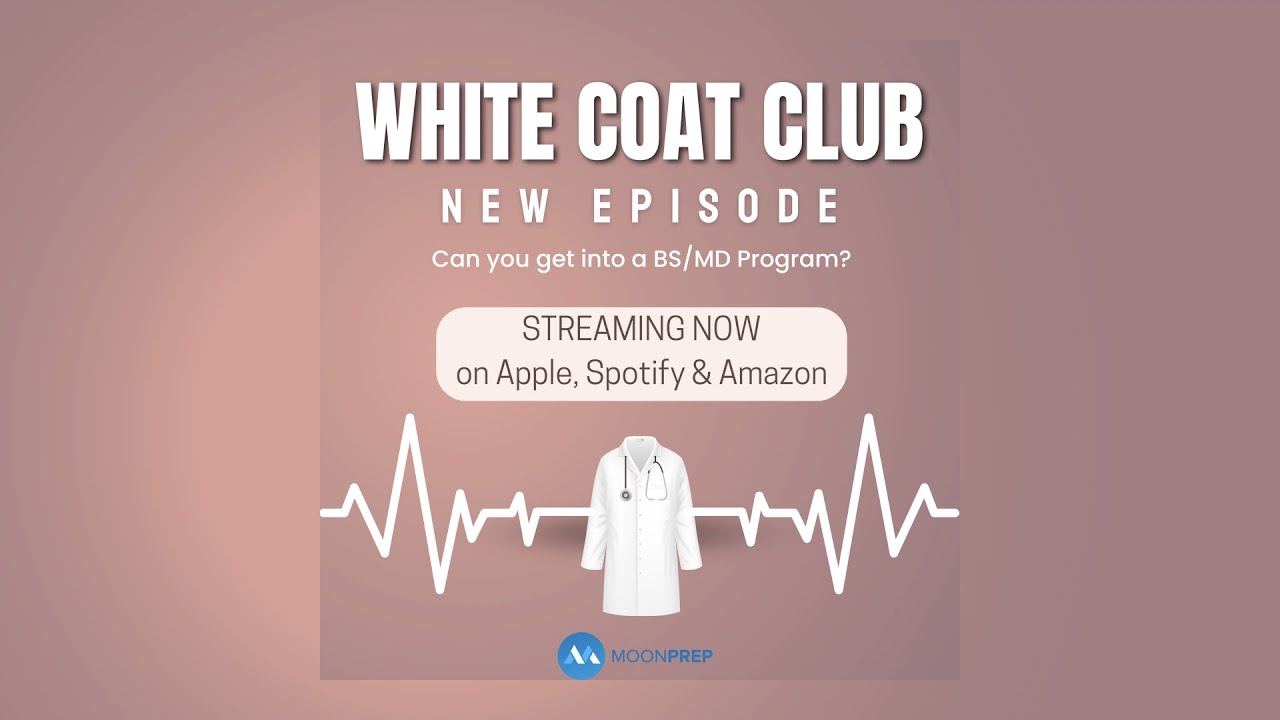 Can you get into a BS/MD Program? White Coat Club Podcast - YouTube