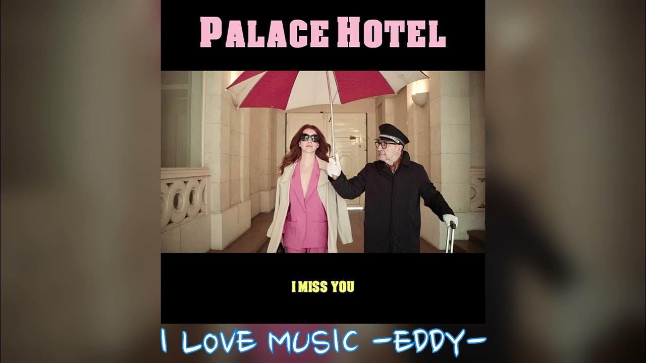 Octave Lissner - Palace Hotel (I Miss You) - YouTube