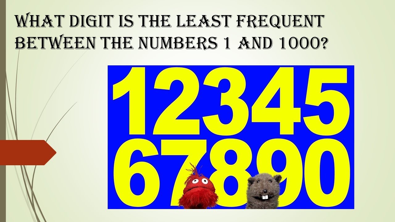 What Digit Is The Least Frequent Between The Numbers 1 And 1000 YouTube what-digit-is-the-least-frequent-between-the-numbers-1-and-1000-youtube