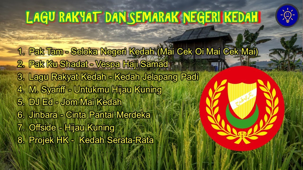 Lagu Rakyat dan Semarak Negeri Kedah - YouTube