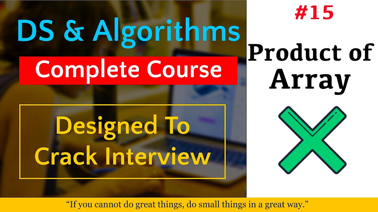 #15 Recursion- Product of Array Except Self | Data Structures Full ...