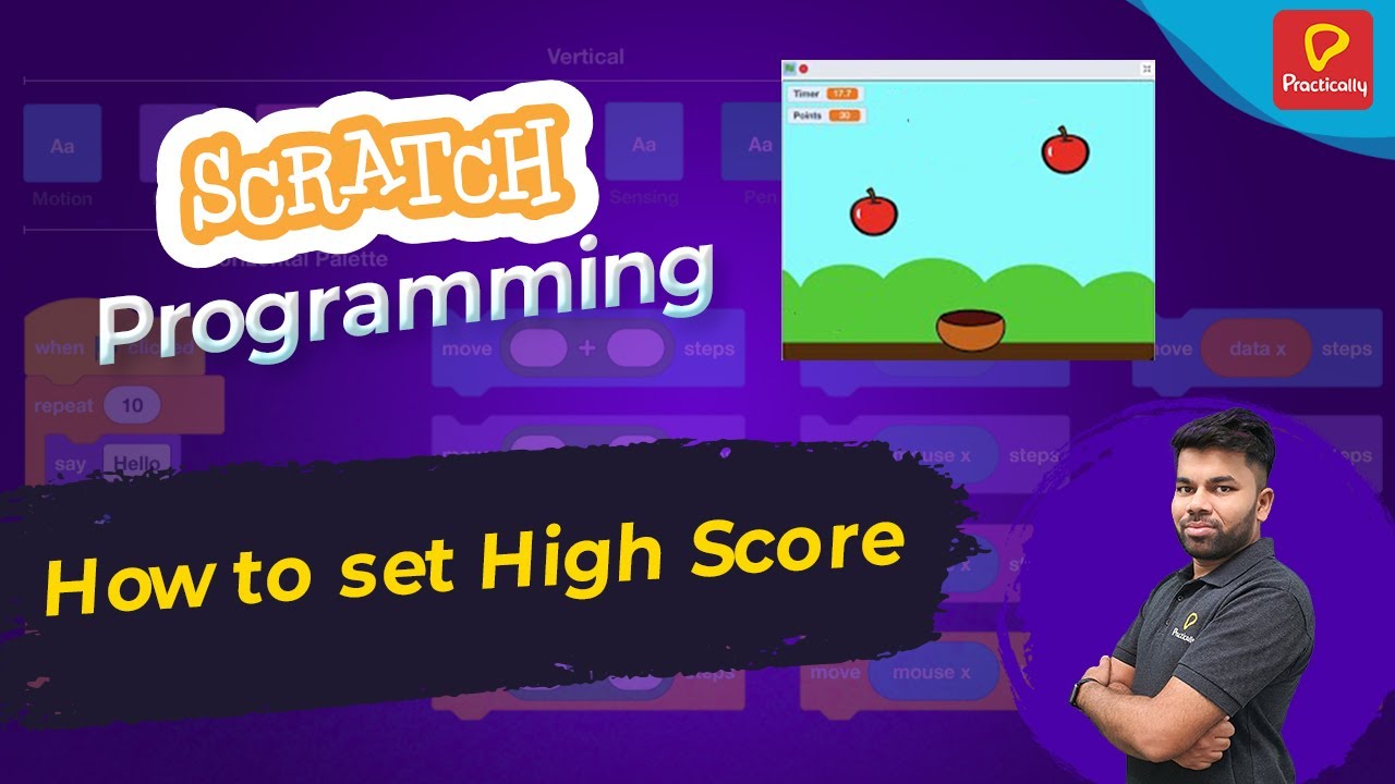 How To Set High Score In Scratch Programming Games Scratch Programming Practically Youtube 6494