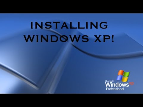 INSTALLING WIN XP! - YouTube