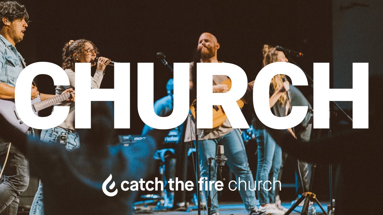 CHURCH | Oct 30, 2022 | Catch The Fire Raleigh - YouTube