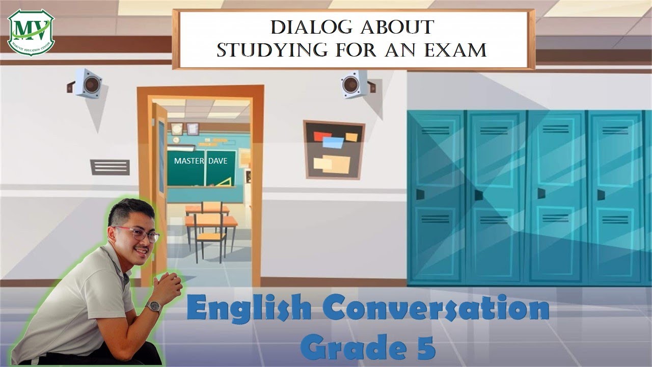 เรื่อง Dialog about Studying for an Exam ภาษาอังกฤษ (Conversation) ป.5 ...
