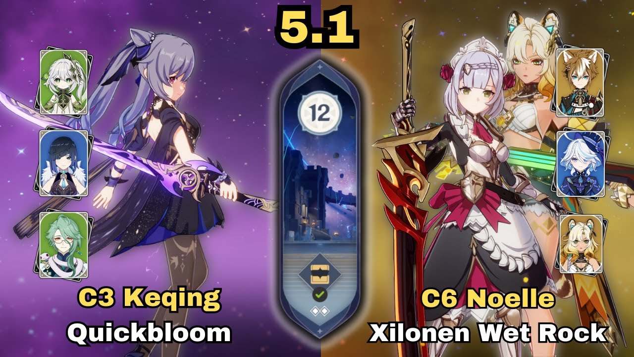 C3 Keqing Quickbloom & C6 Noelle Xilonen Wet Rock | Spiral Abyss 5.1 ...