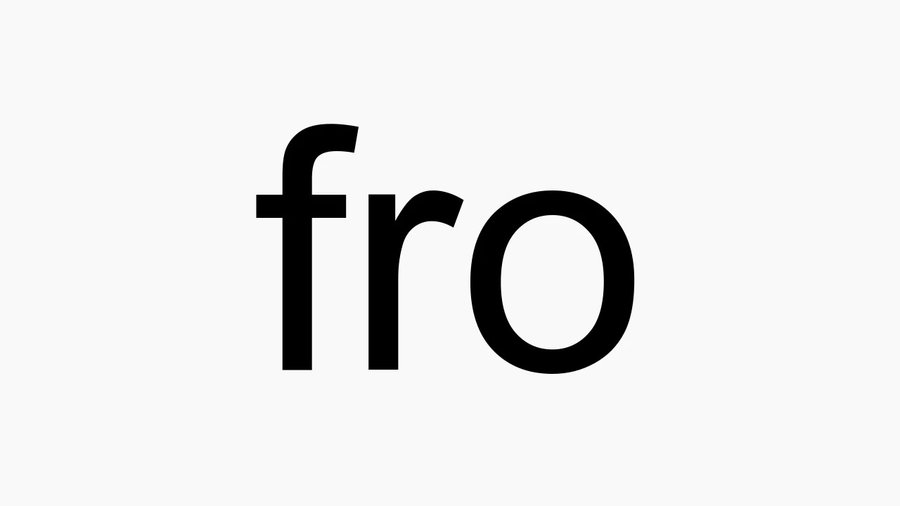 How to pronounce fro - YouTube