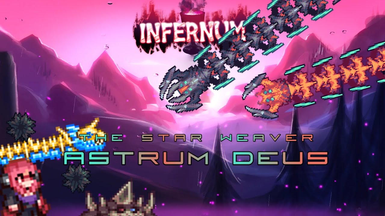 Terraria Calamity Infernum: The Star Weaver - Astrum Deus [ Summoner] - YouTube