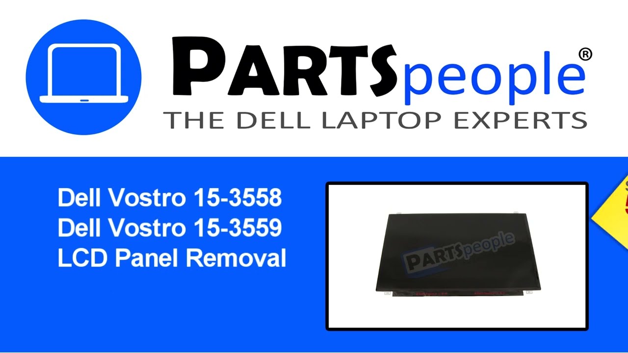 Dell Vostro 15-3558/3559 LCD Panel How-To Video Tutorial - YouTube