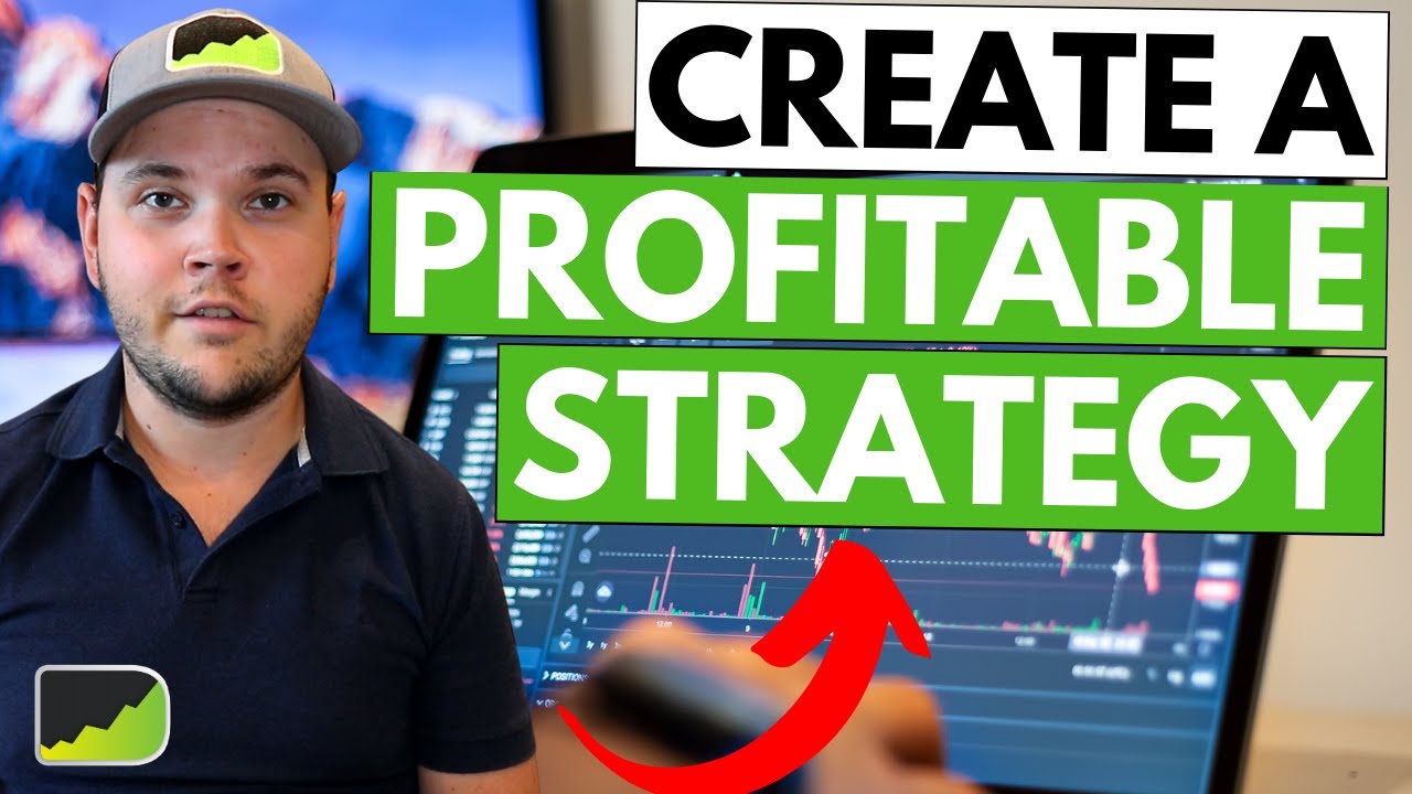 Creating Your Own Trading Strategy (All Successful Traders Do This ...