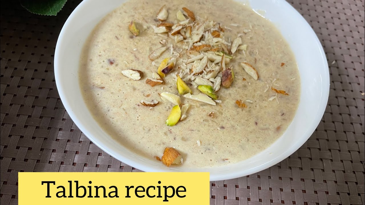 Talbina recipe | recommended by Prophet Sallallaahu alaihe wa aalehi ...