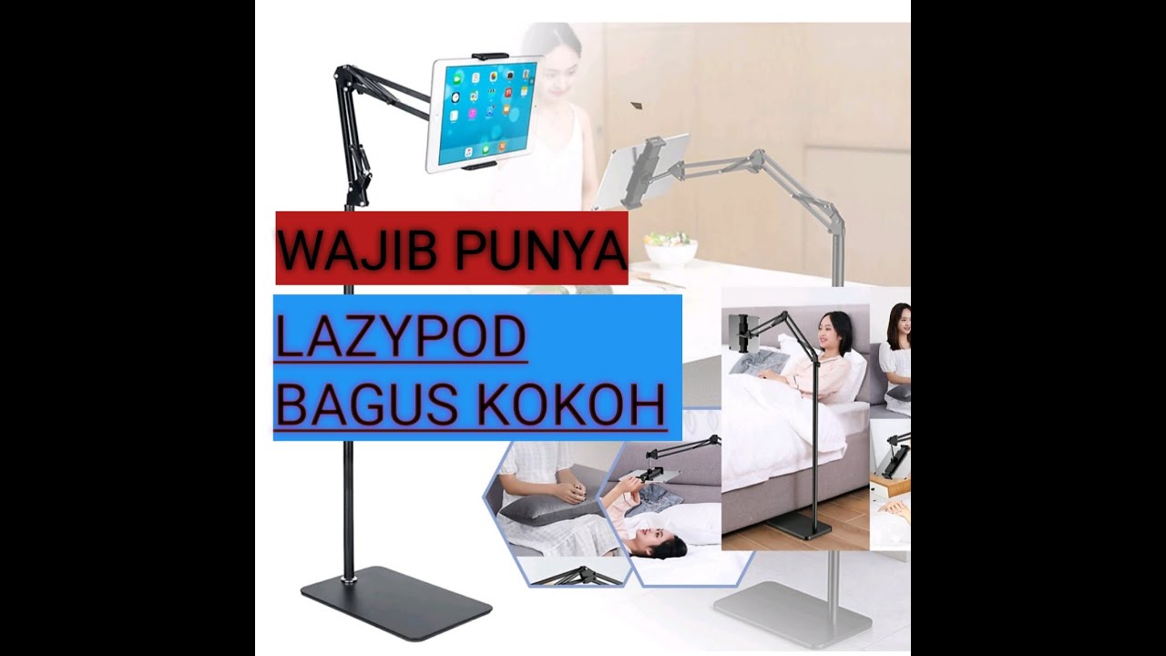 Lazypod lazy pod tripod Rekomended Banget - YouTube