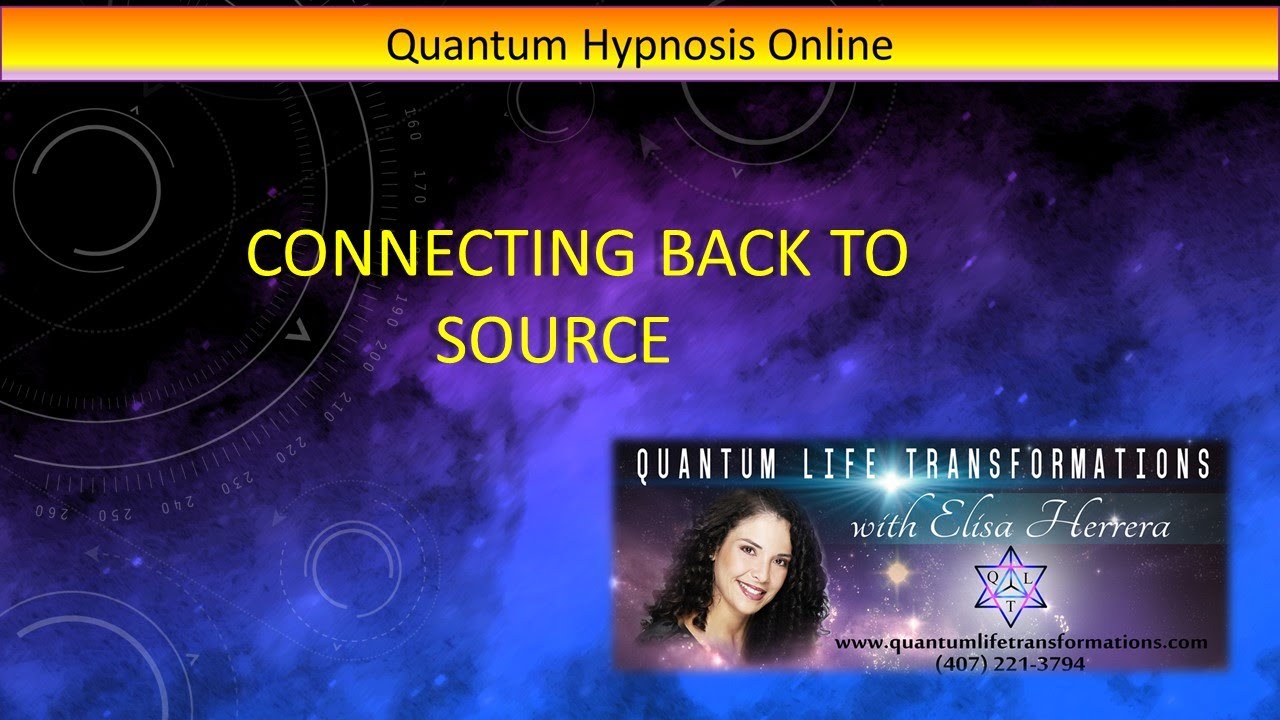 32 - Quantum Hypnosis Online - Connecting back to Source - YouTube