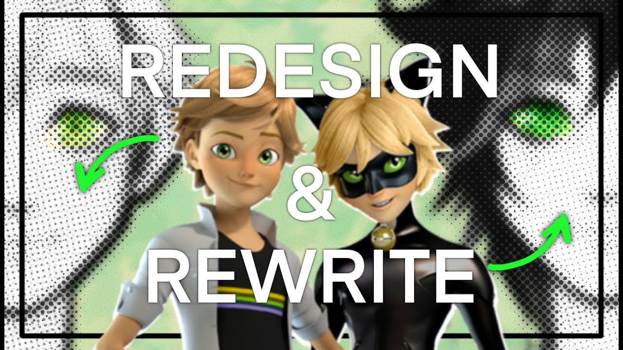 Redesign & Rewrite of Cat Noir & Adrien Agreste - YouTube