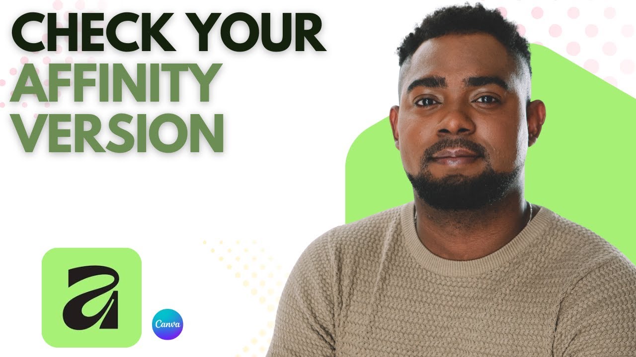How to Check Your Current Version of Affinity | Find Out Which Affinity ...