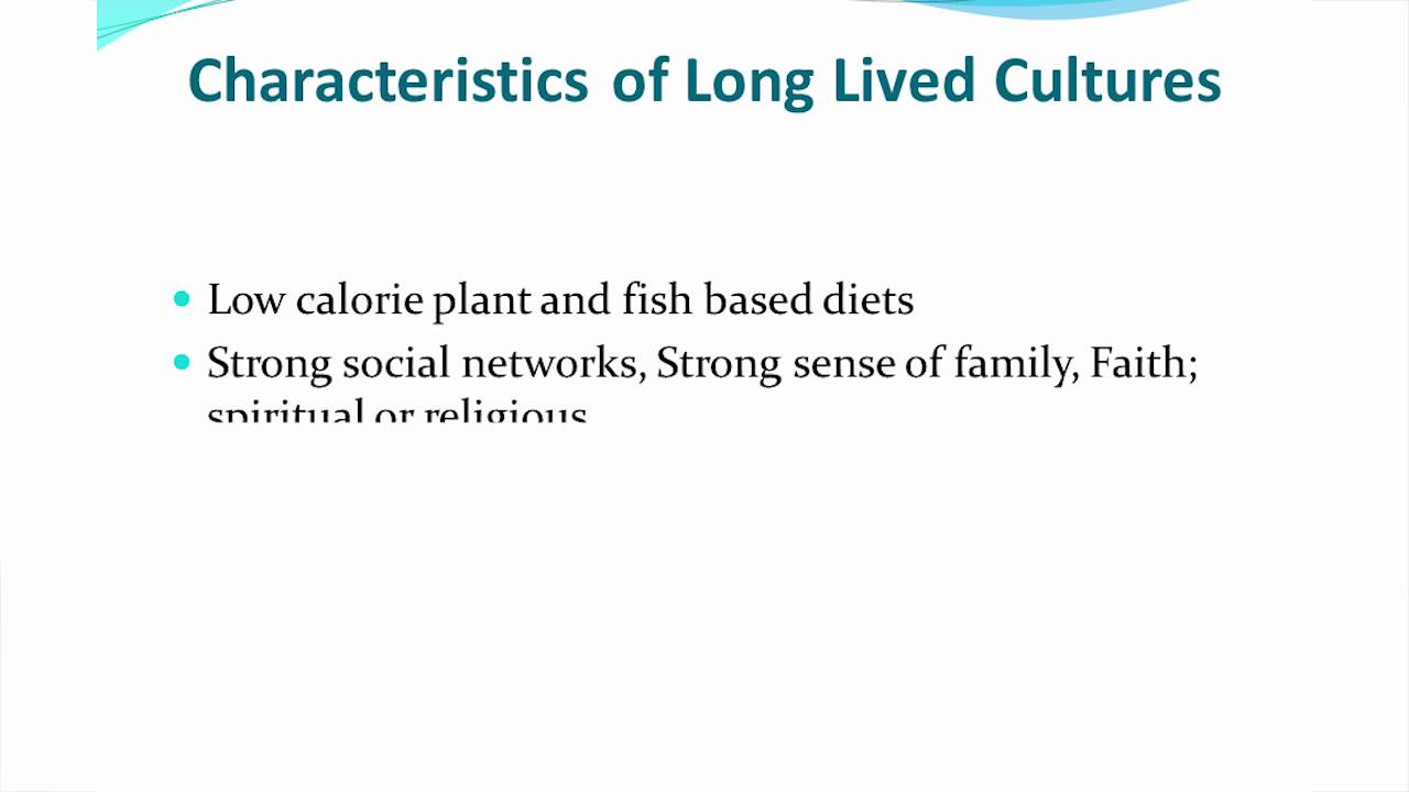 Characteristics of Long Lived Cultures - YouTube