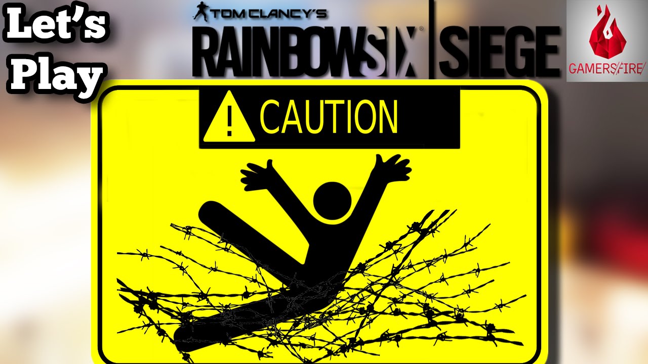 BARBED WIRE EVERYWHERE! - Let's Play Rainbow Six Siege - Part 5 ...