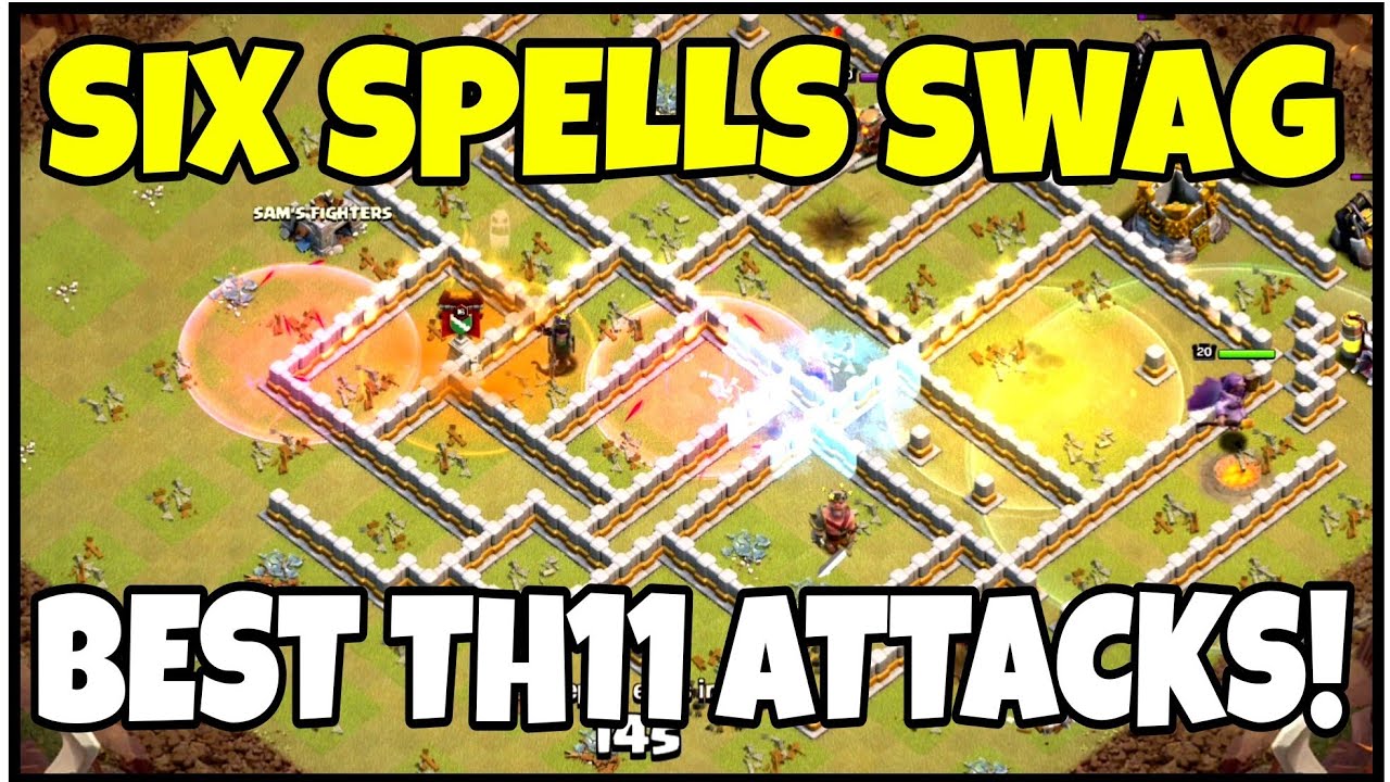 Best TH11 attack STRATEGY to 3 STAR| 6 SPELL SWAG ATTACK| COC - YouTube