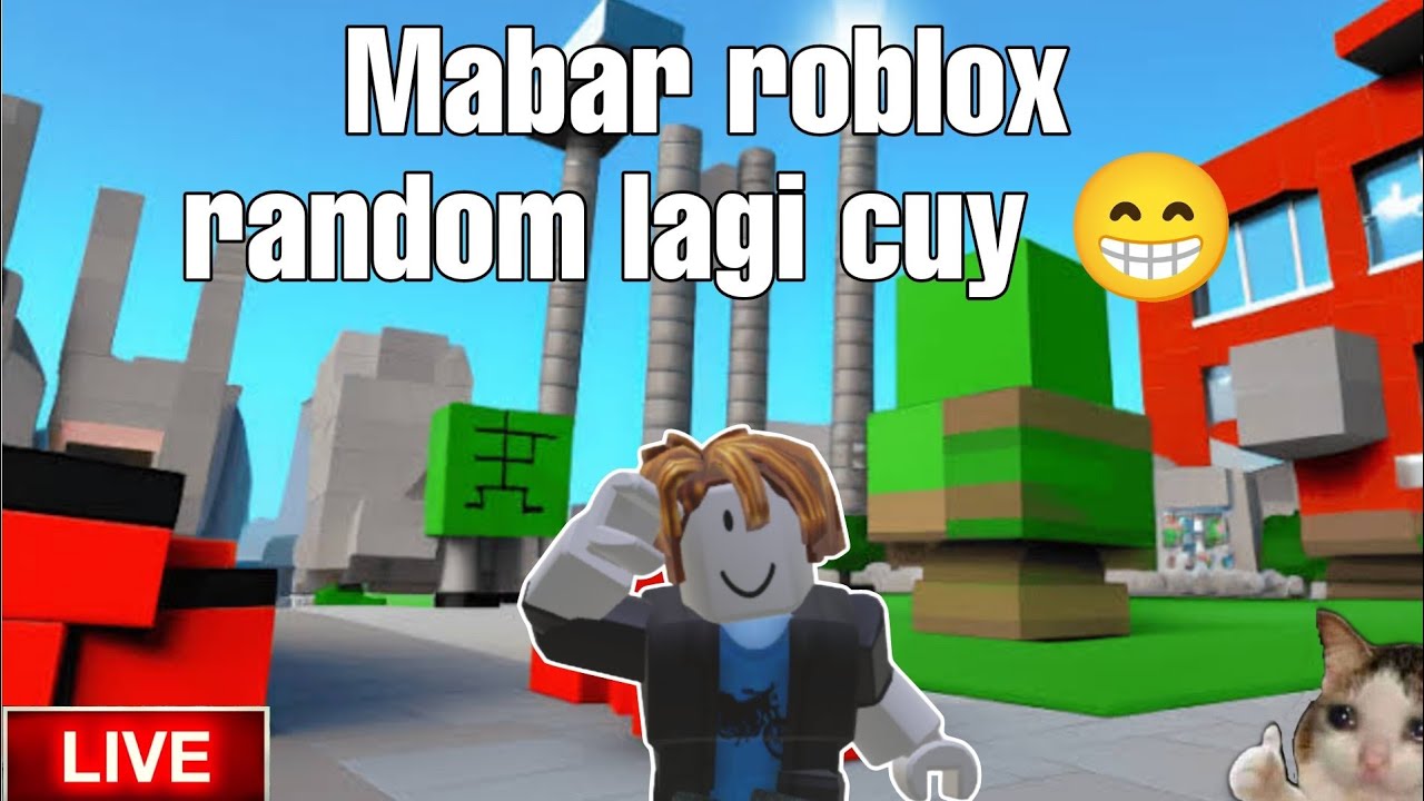 Live Mabar roblox random lagi cuy😁 - YouTube