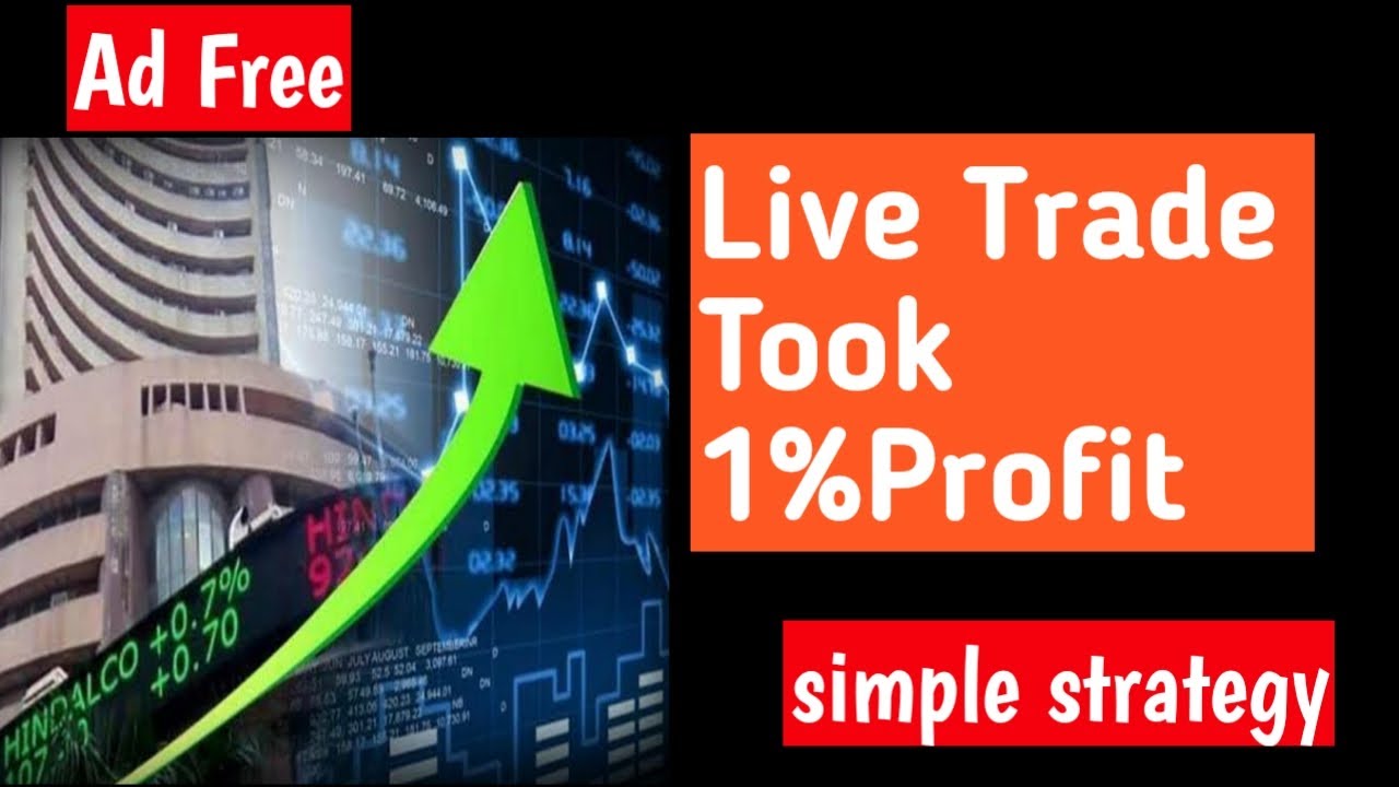 Intraday Live Trading For Beginners ll Live Trade Took Profit 1% ll ...
