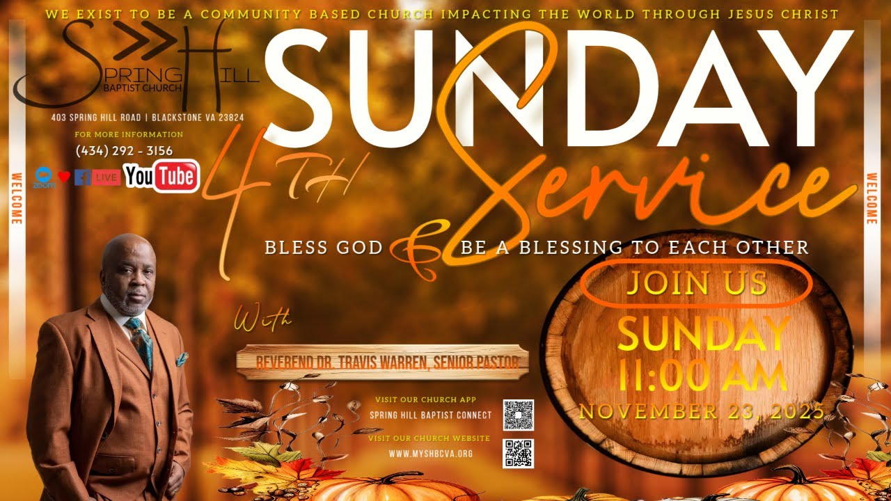 Spring Hill Baptist Church, November 23, 2025 - YouTube