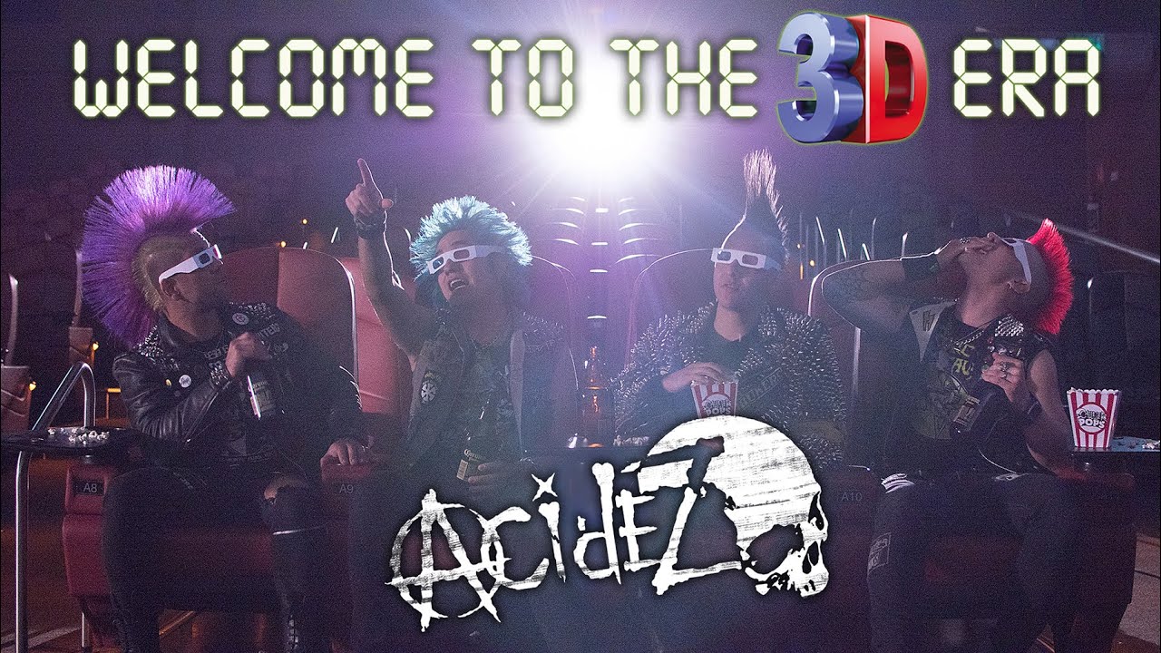ACIDEZ- WELCOME TO THE 3D ERA (Video Oficial) - YouTube