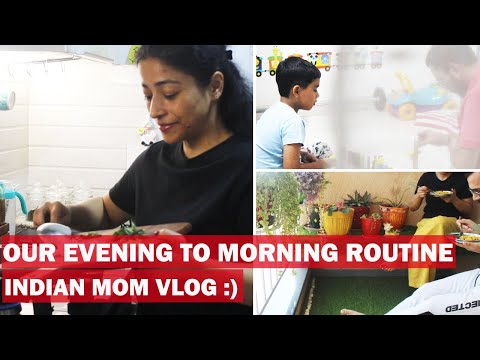 Busy Evening to Morning Routine of Indian mom with Kid(HINDI)| Night Routine of a Mom & Homemaker