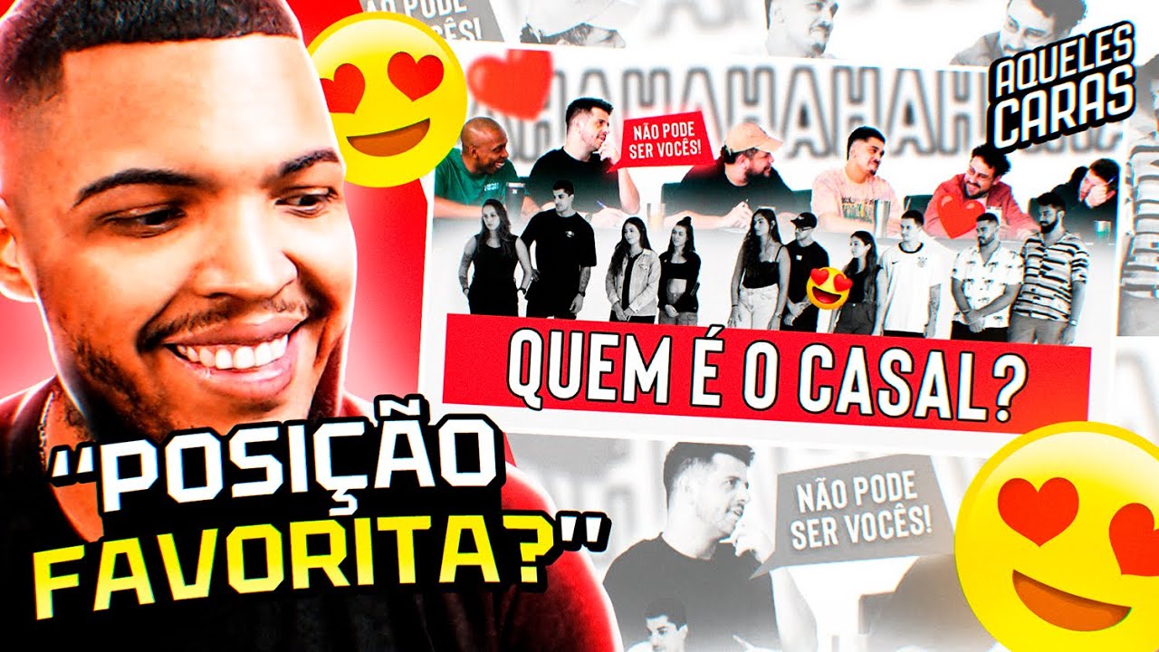 Aqueles Caras Quem É O Casal React Jota Jogadas Youtube