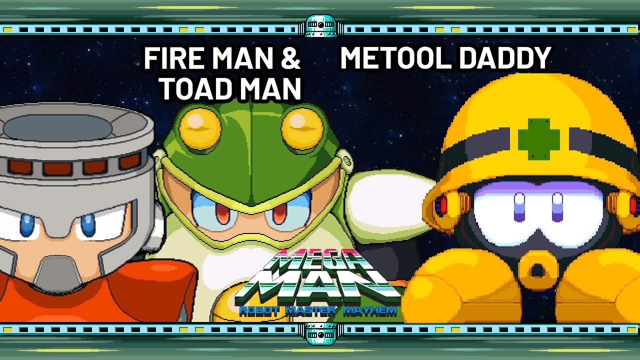 Robot Master Mayhem Day 6: Fire Man & Toad Man vs Metool Daddy - YouTube