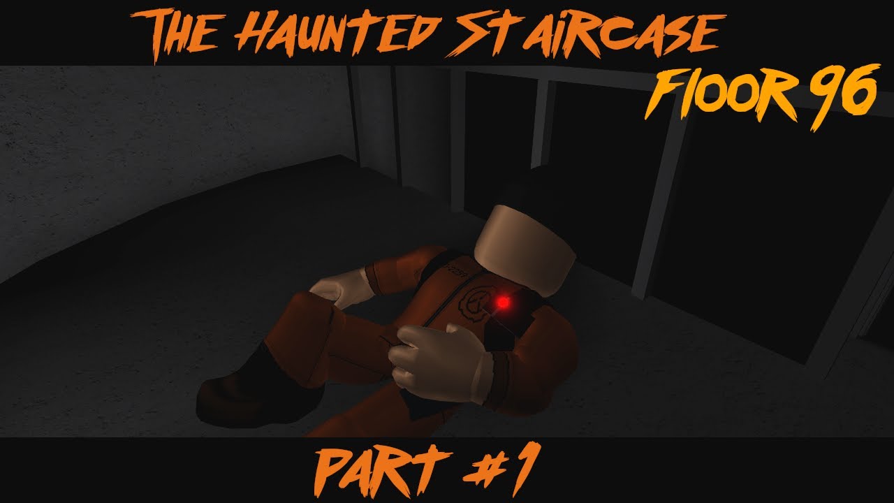 The Haunted Staircase - Part #1 - Roblox - YouTube