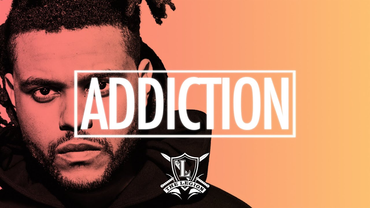 The Weeknd Type Beat - "Addiction" (Instrumental) Prod. Legion Beats ...