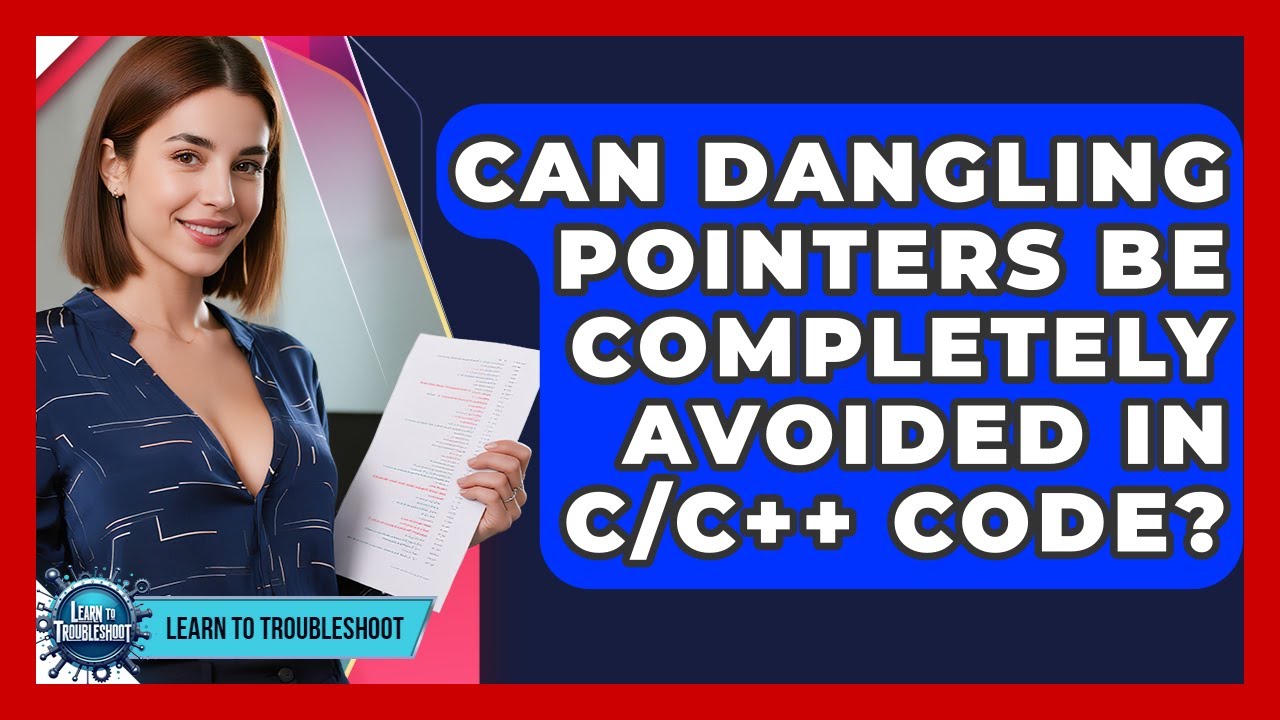 Can Dangling Pointers Be Completely Avoided In C/C++ Code? - Learn To ...