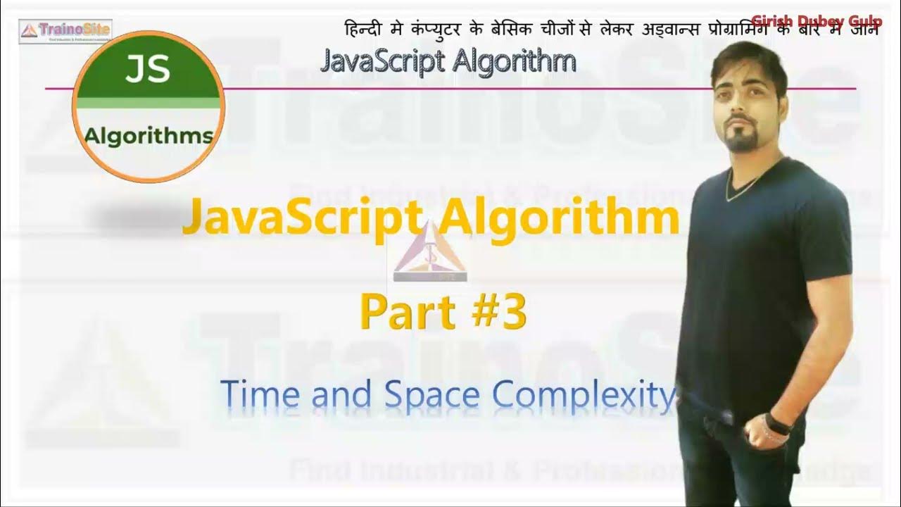 JavaScript Algorithms - #part3 - Time and Space Complexity #javascript ...