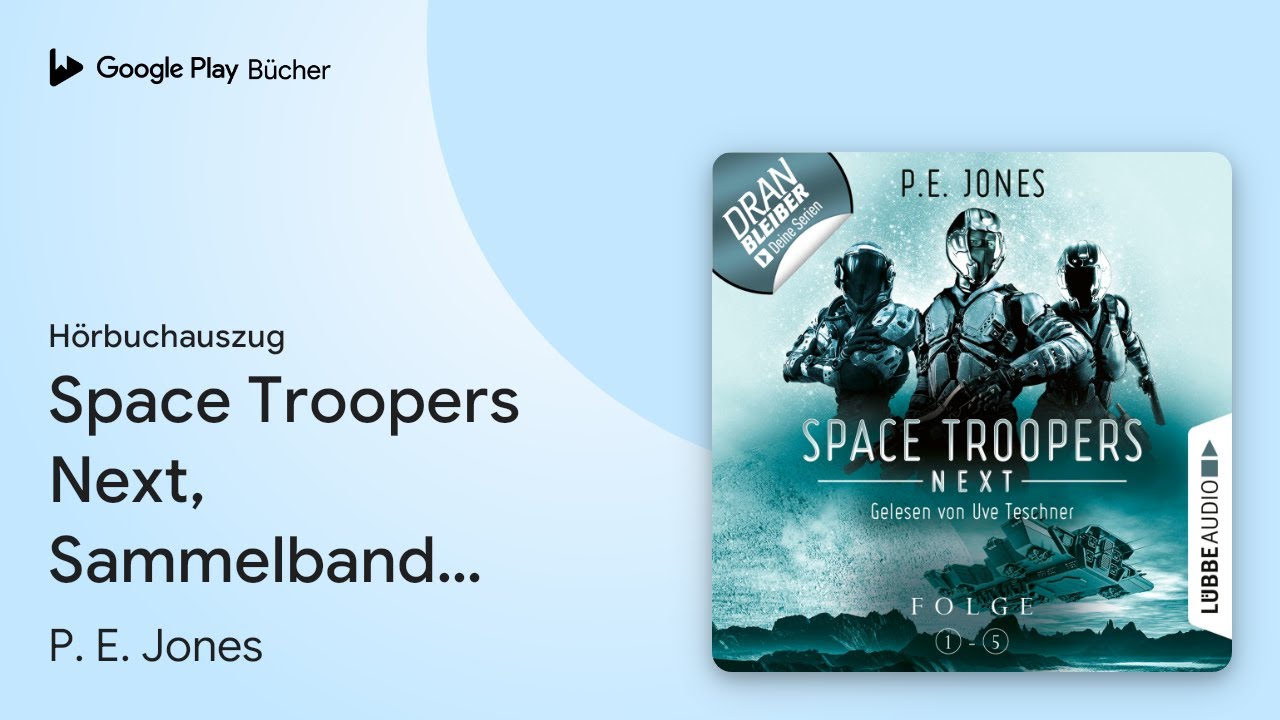 „Space Troopers Next, Sammelband, Folgen 1-5…“ von P. E. Jones ...