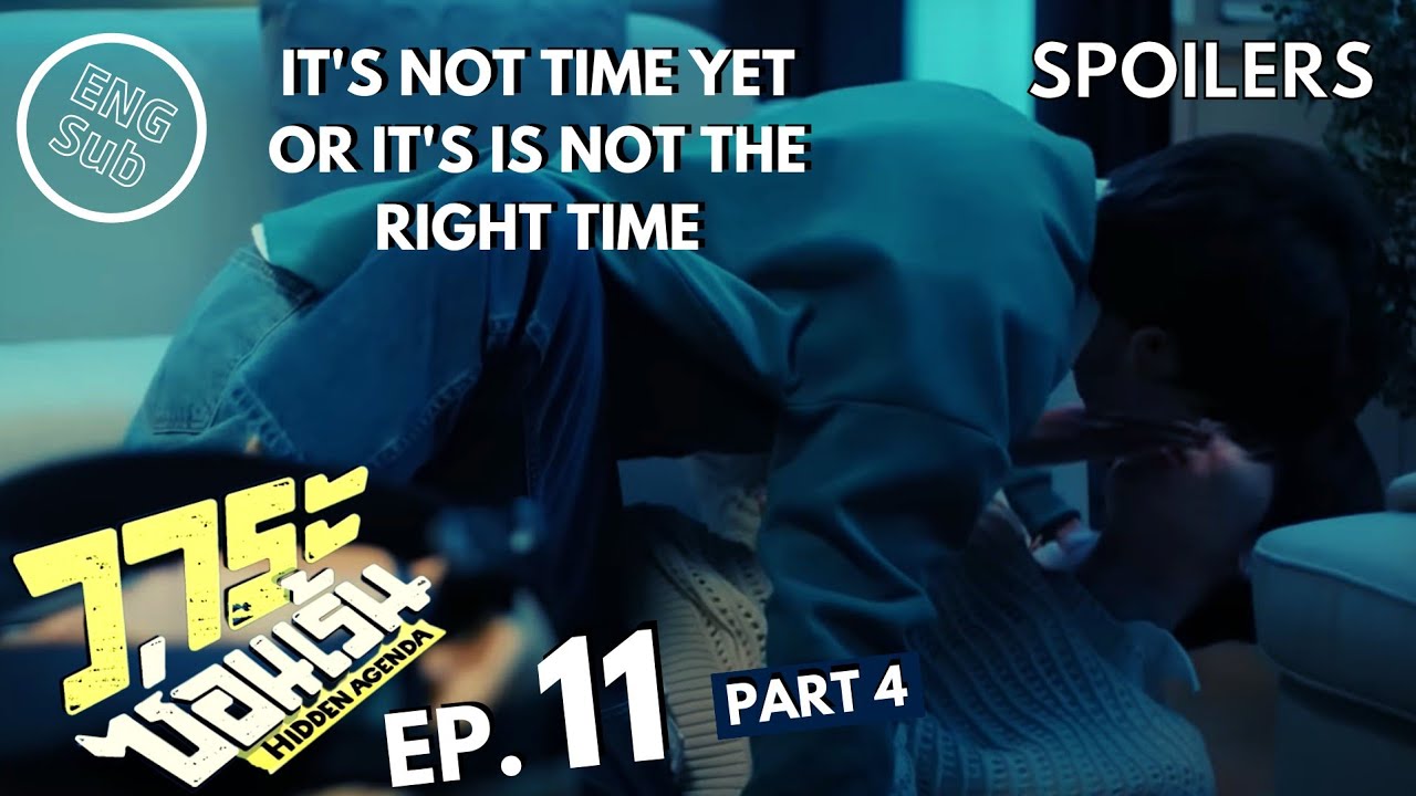 วาระซ่อนเร้น Hidden Agenda Series Ep11 Eng Sub | IT'S NOT TIME YET OR ...