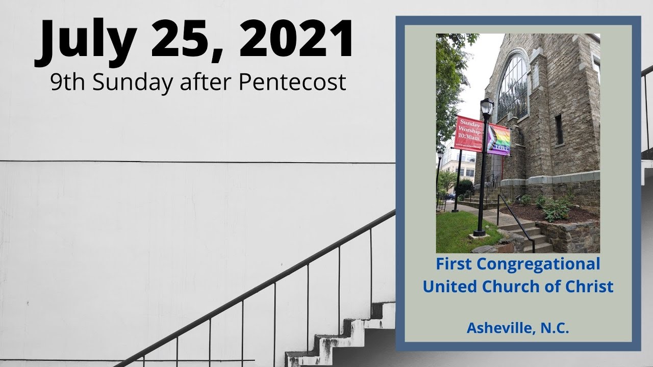 Livestream July 25, 2021 - FCUCC Asheville - YouTube