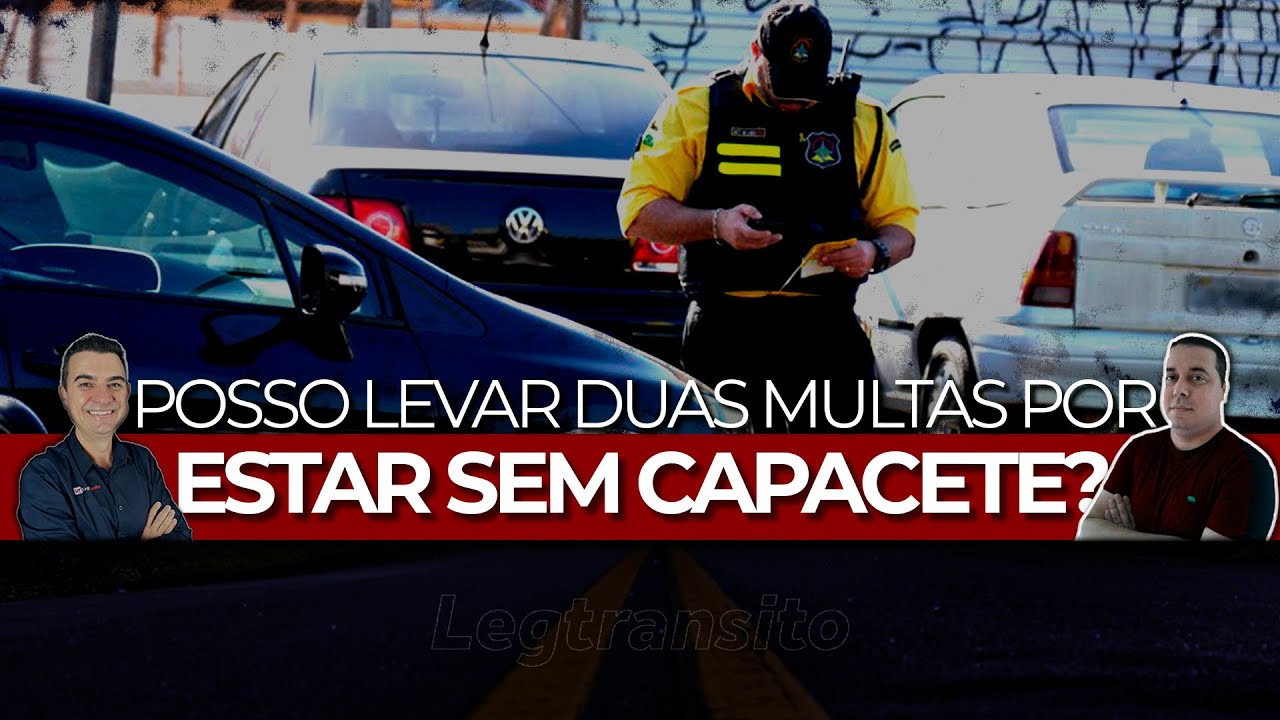 Posso levar DUAS MULTAS por estar SEM CAPACETE? #legtransito #ronaldocardoso - YouTube
