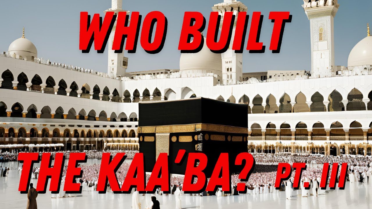 Day 3 ...Who built the kaaba - YouTube