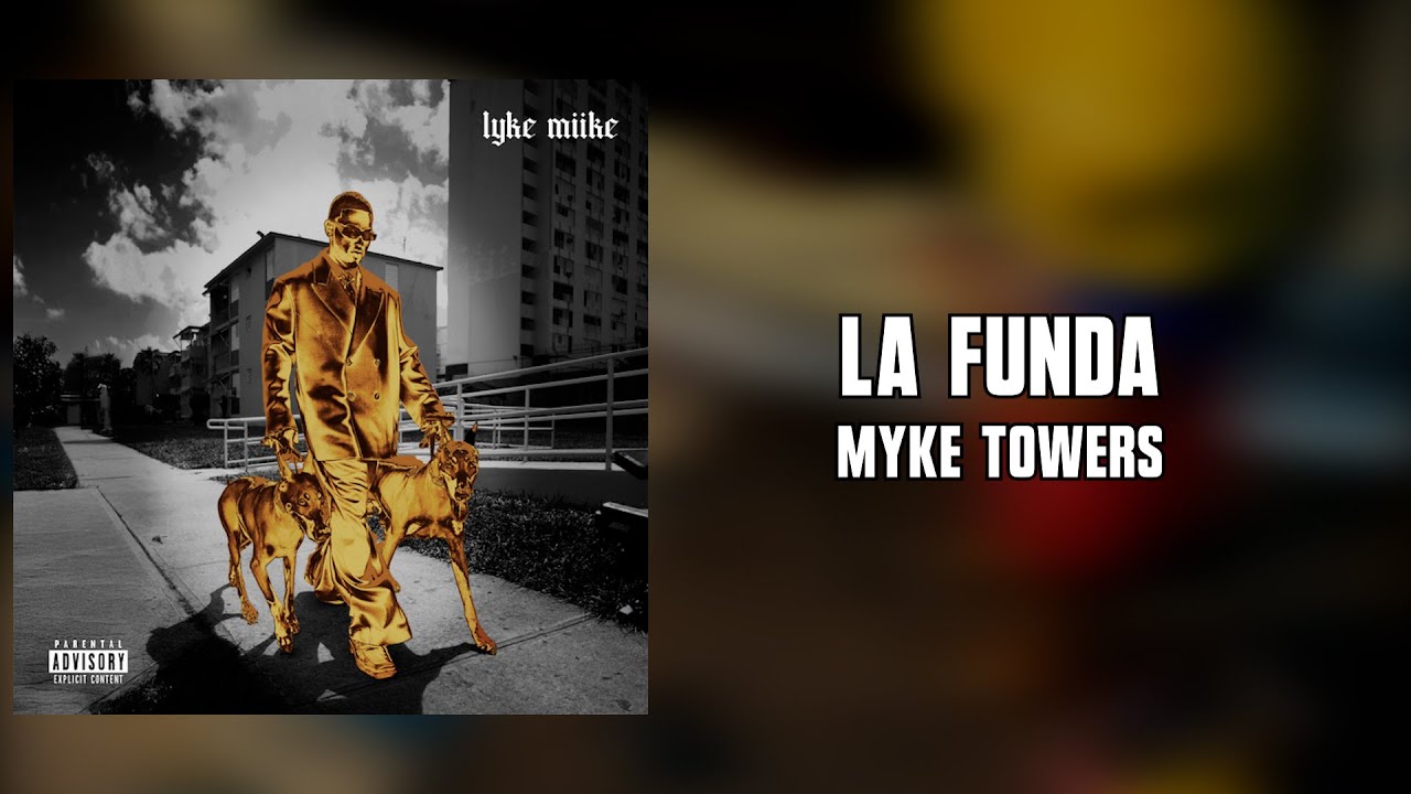 Myke Towers - LA FUNDA (Letra) - YouTube