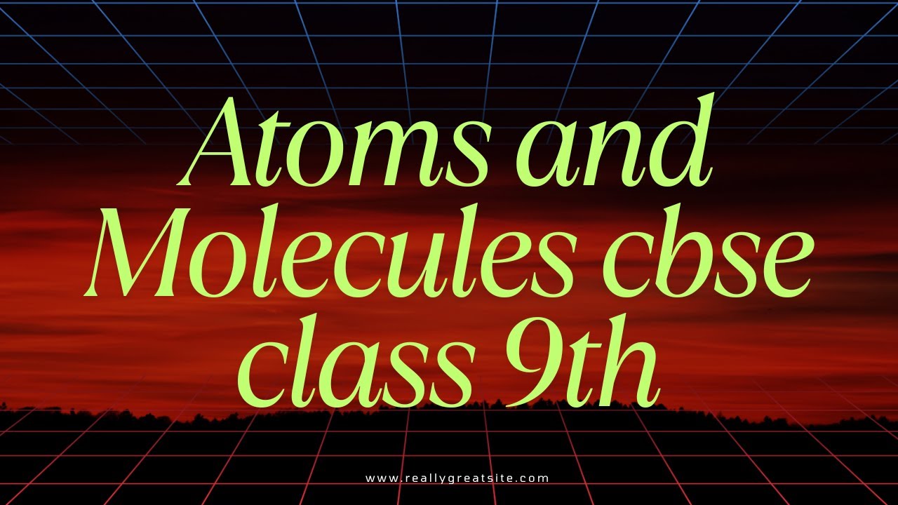 atoms and molecules - YouTube