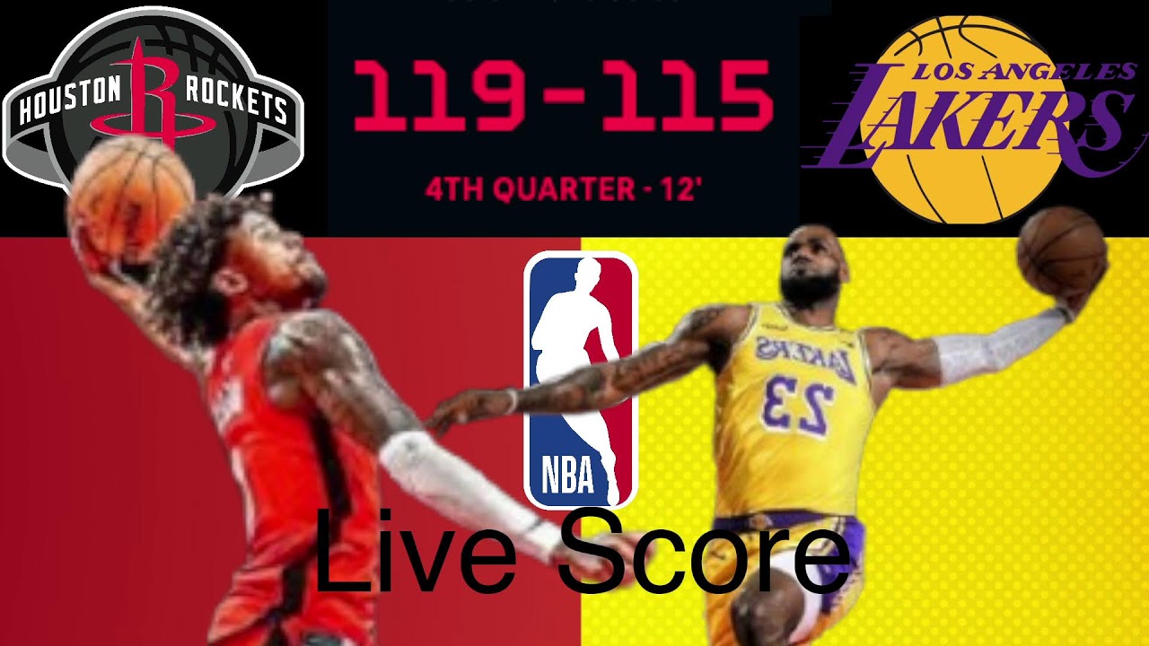 LA Lakers vs Houston Rockets NBA LIVE SCORE - YouTube
