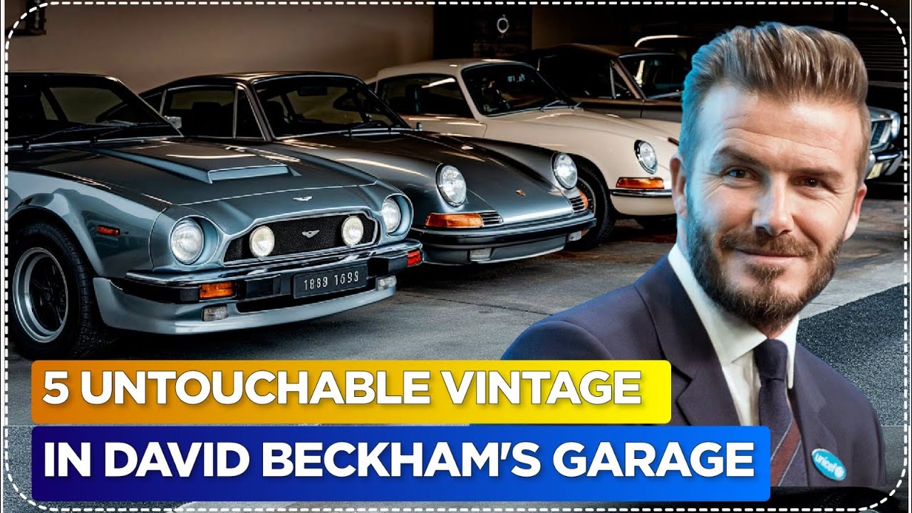 5 Untouchable Vintage Cars In David Beckham's Garage - YouTube