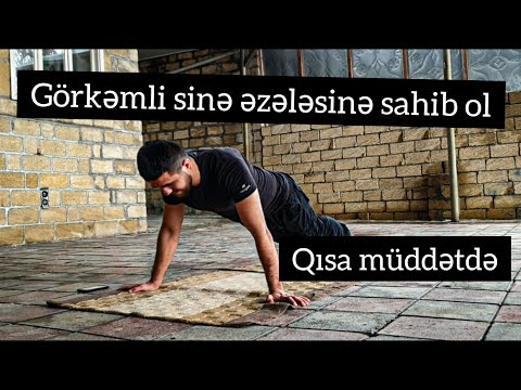 QISA MÜDDƏTDƏ GÖRKƏMLİ SİNƏ ƏZƏLƏSİNƏ SAHİB OL!!! | EV ŞƏRAİTİNDƏ MƏŞQ |