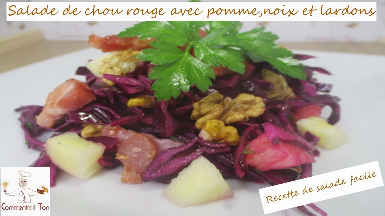 Salade de chou rouge avec pomme, noix et lardons - YouTube