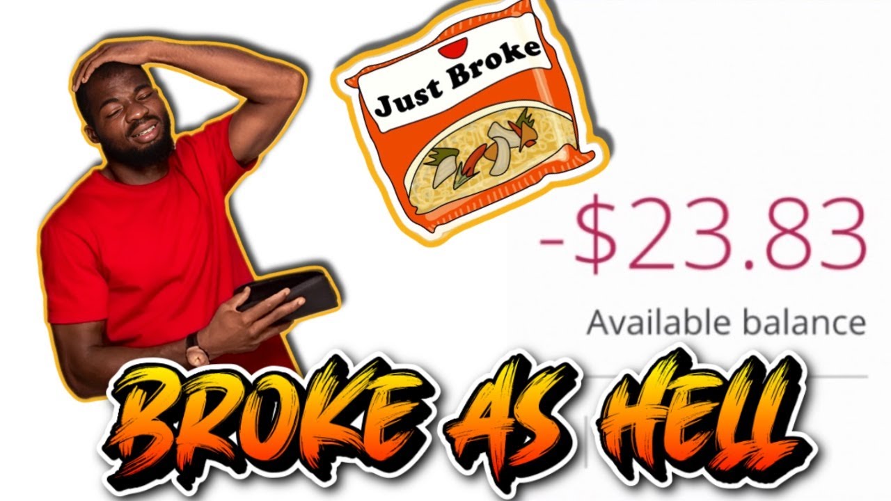 The Different Types Of Broke - YouTube
